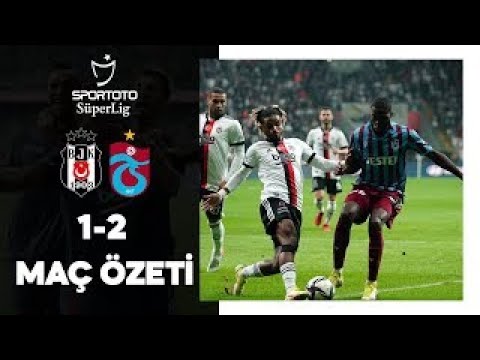 Beşiktaş 1-2 Trabzonspor MAÇ ÖZETİ | Spor Toto Süper Lig - 2021/2022
