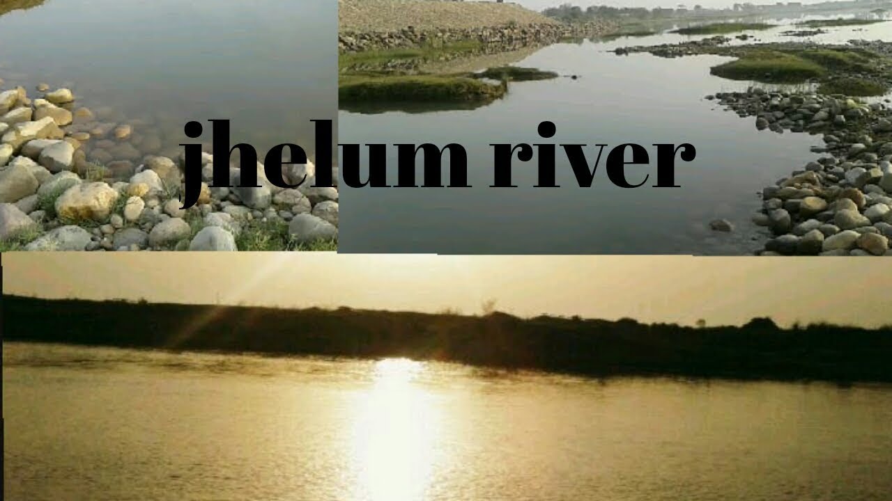 Jhelum river tour/beautiful river sight of jhelum/tourist place in ...