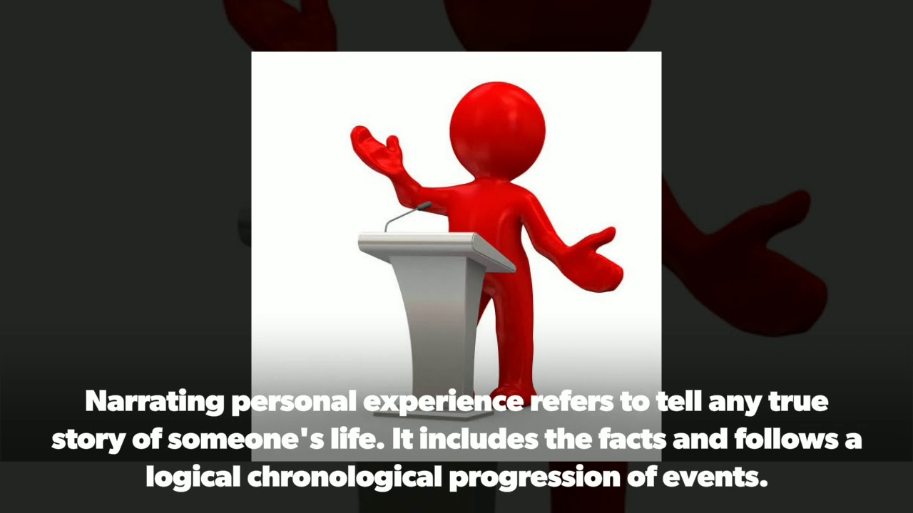 NARRATING PERSONAL EXPERIENCE - YouTube