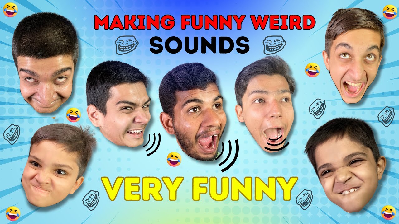 Making Funny Weird Sounds From Mouth (very funny) GAME 😂 - YouTube