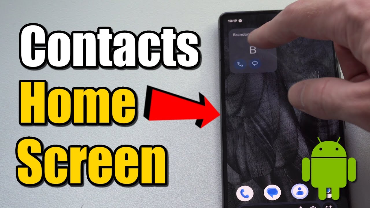 How to Add Contacts to Home Screen for Calls on Android Phone (Best ...