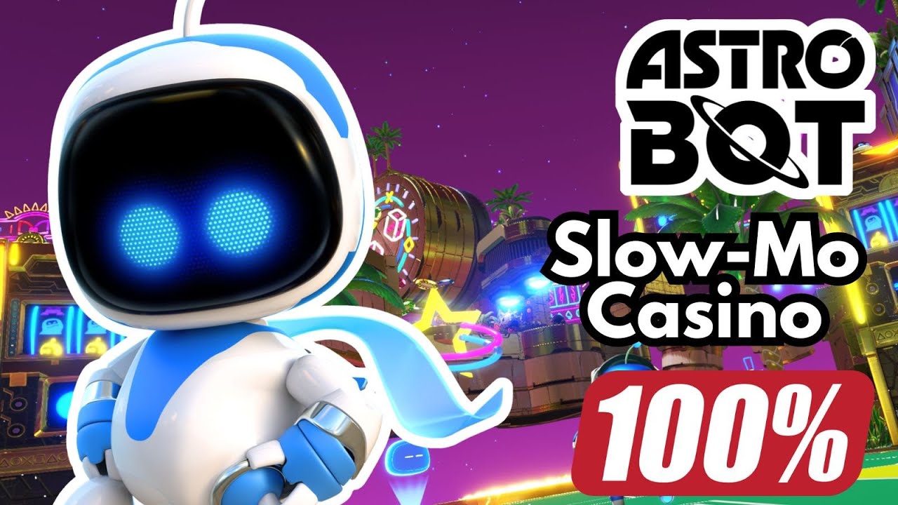 Astro Bot Slow-Mo Casino Walkthrough Guide 100% All Bots Rescued and ...