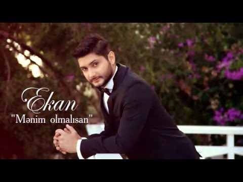Ekan - Mənim olmalısan