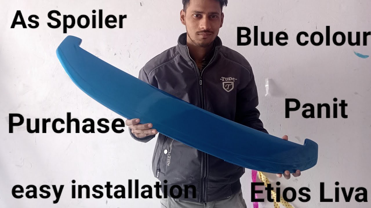Toyota Etios Liva Blue colour Rear Car Spoiler As Spoiler easy fitting ...