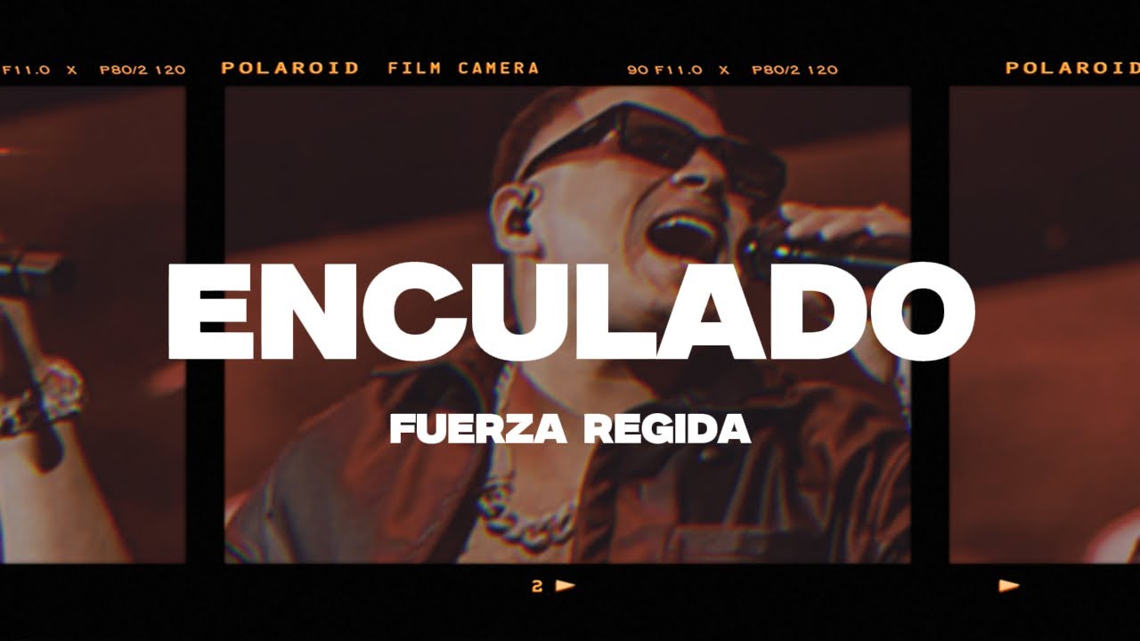 Fuerza Regida - Enculado (Letra/Lyrics) - YouTube