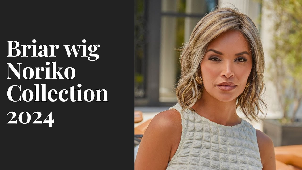 Briar wig I Noriko collection I 2024 - YouTube