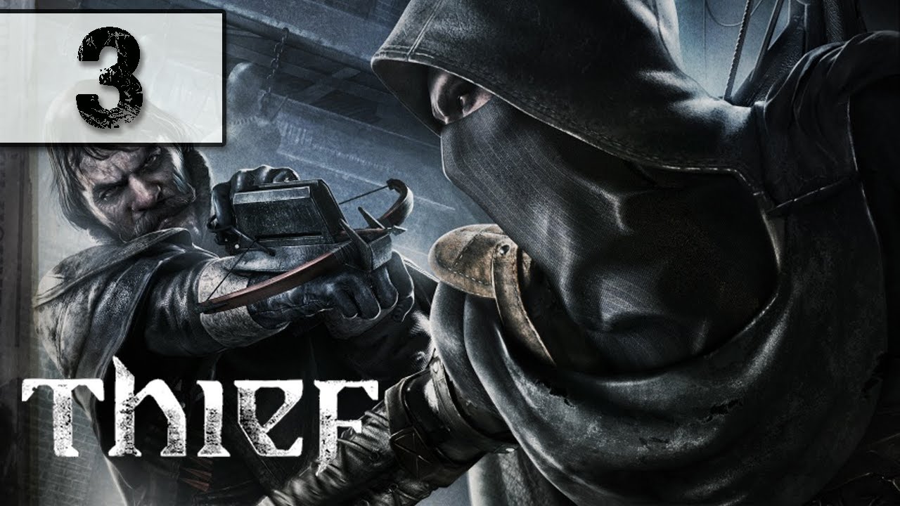 Thief Gameplay Walkthrough Part 3 - Chapter 1 They Blind FACECAM Thief ...
