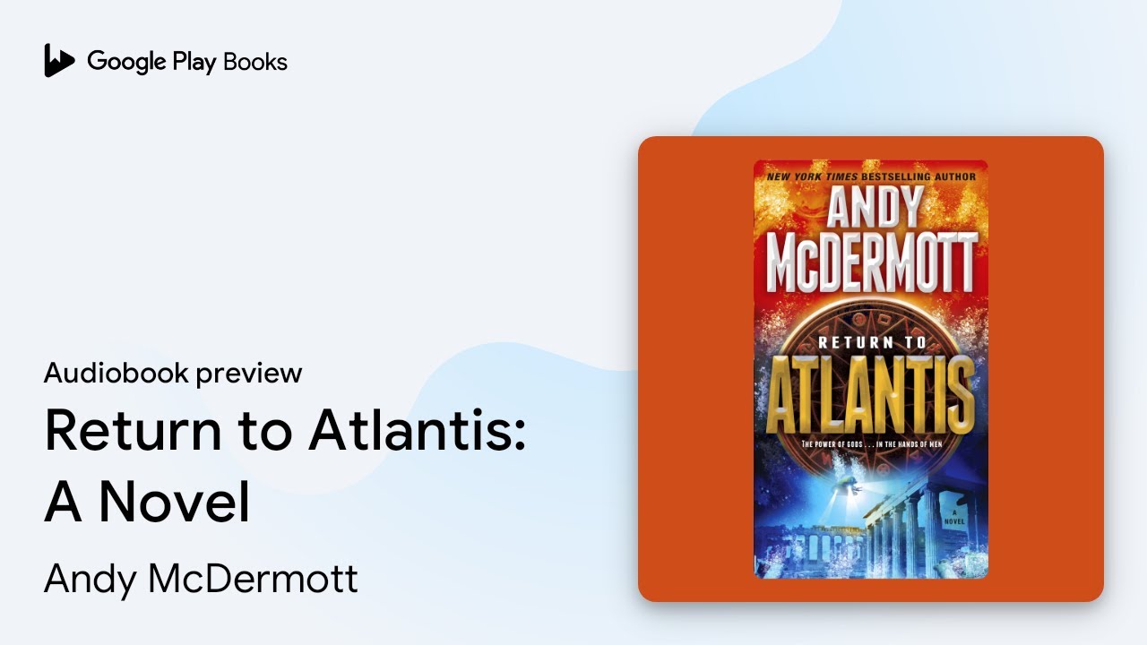 Return to Atlantis: A Novel by Andy McDermott · Audiobook preview - YouTube