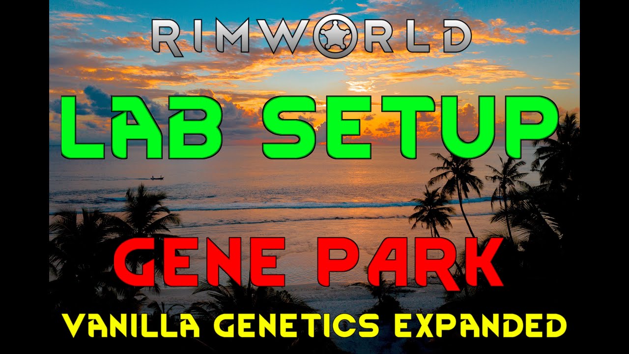 LAB SETUP INITIATED Rimworld Vanilla Genetics Expanded 08 - YouTube