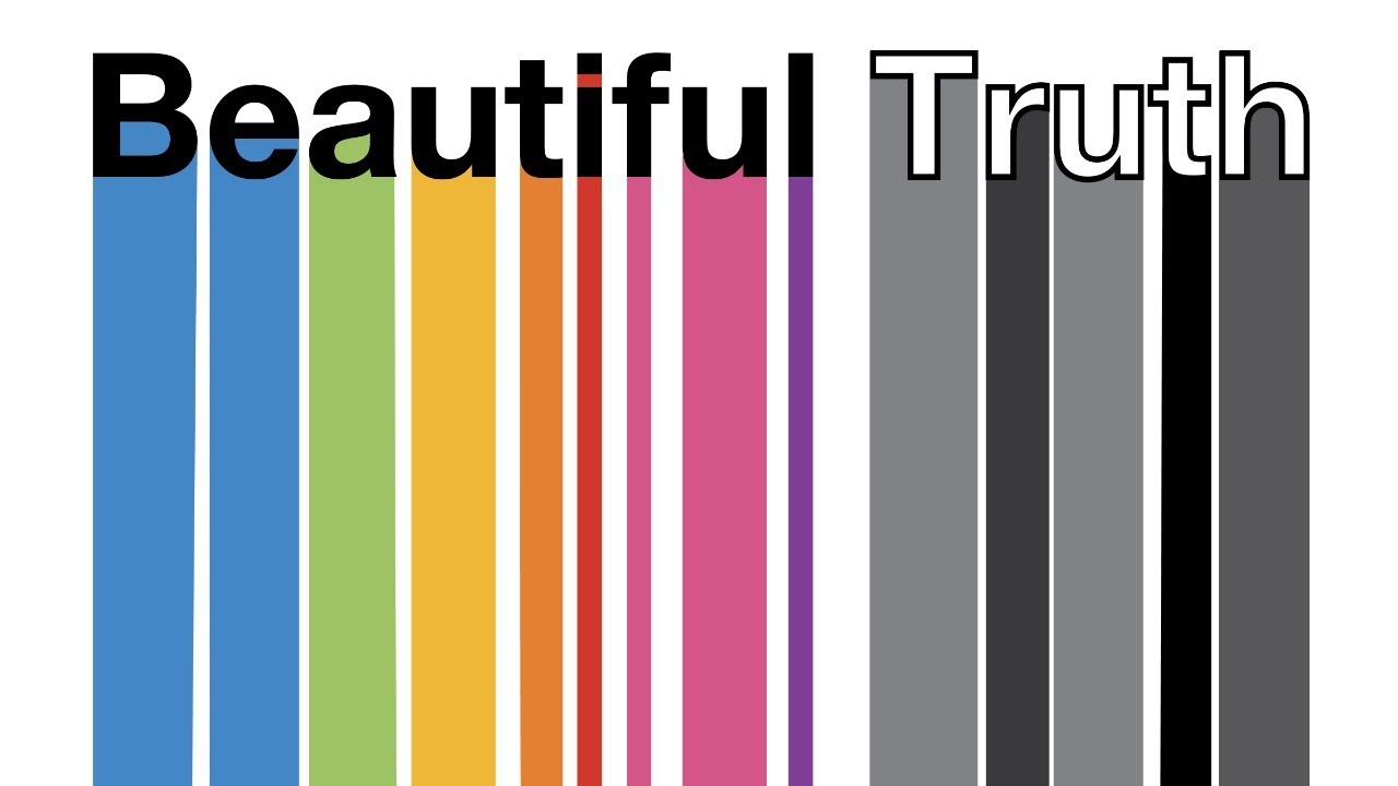 Your Relationship With the Truth - Beautiful Truth, Part 13: May 30th ...