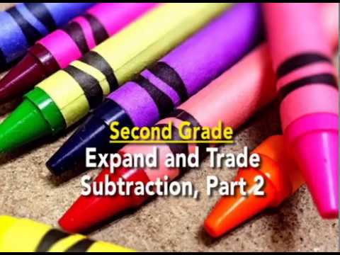 Everyday Mathematics: Expand and Trade Subtraction, Part 2 - Grade 2 ...