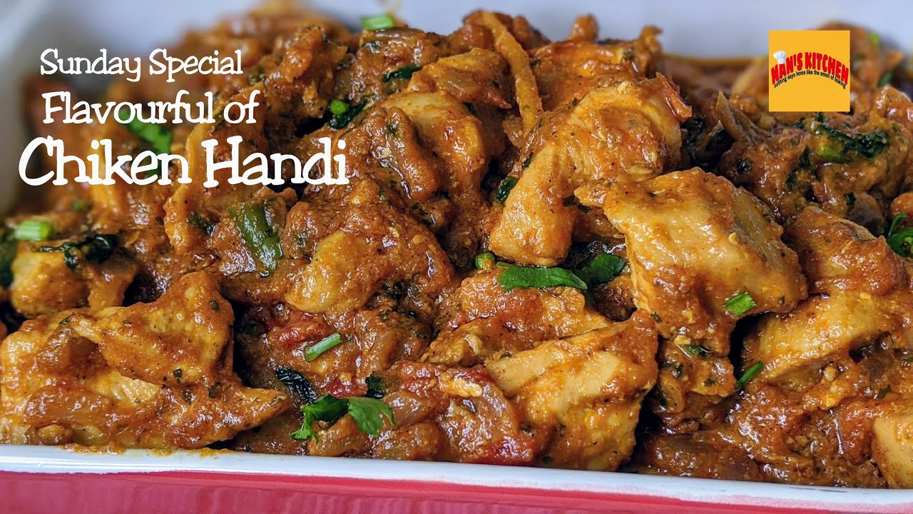 Restaurant Style Chiken Handi Recipe || Popular Aromatic Chiken Curyy ...
