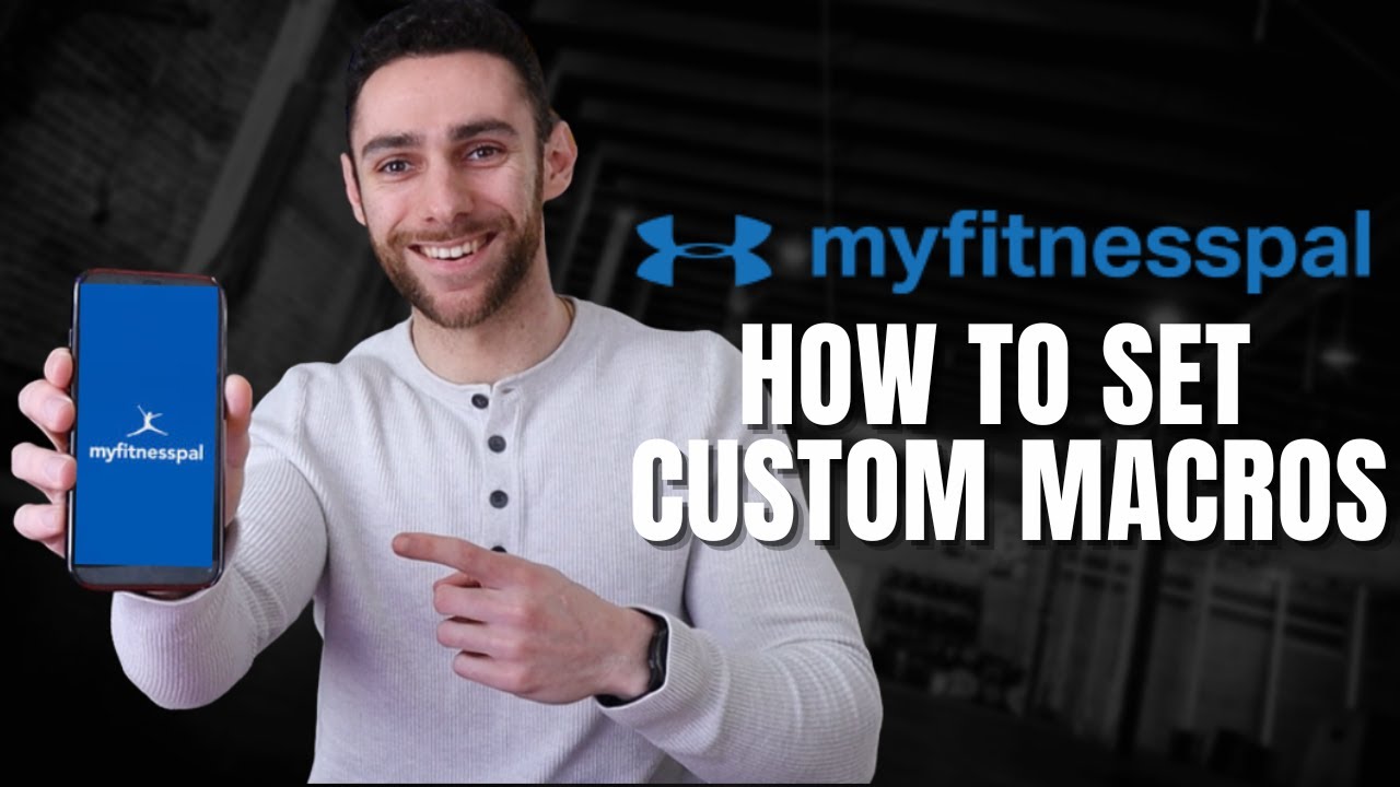 How to set custom macros on MyFitnessPal 📲 - YouTube