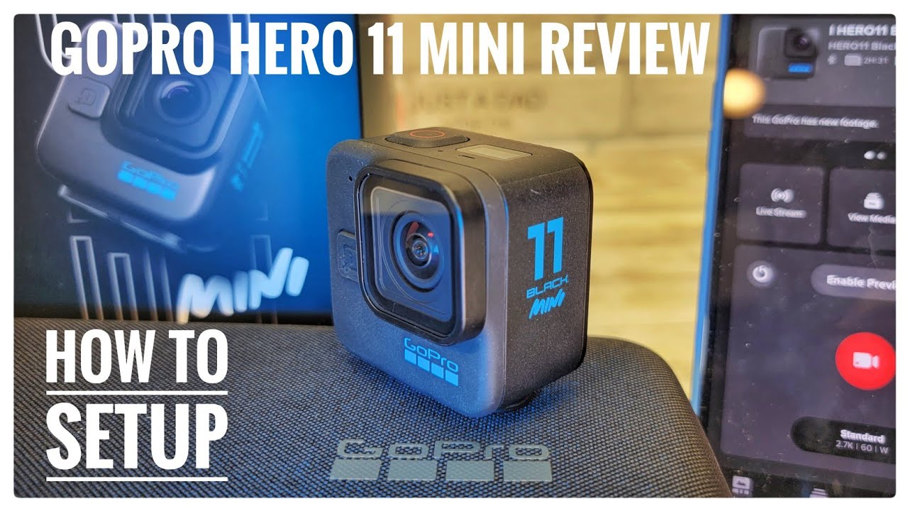 Review GoPro Hero 11 Black Mini Action Camera How To Setup & Connect to ...