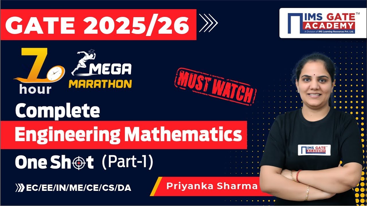 Complete Subject Revision - Engineering Mathemtics for GATE | Mega Marathon by Priyanka Sharma ...