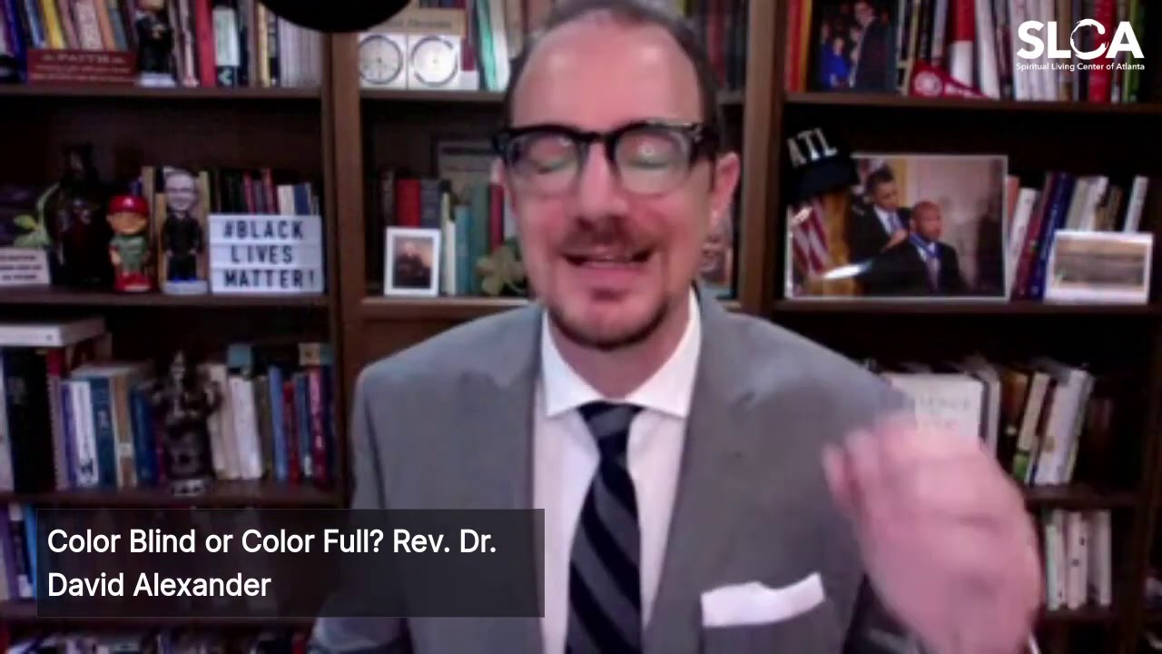 Sunday, August 16th, 2020 "Color Blind or Color Full?" with Rev. Dr ...
