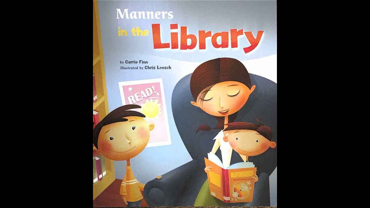 Manners in the Library read aloud - YouTube