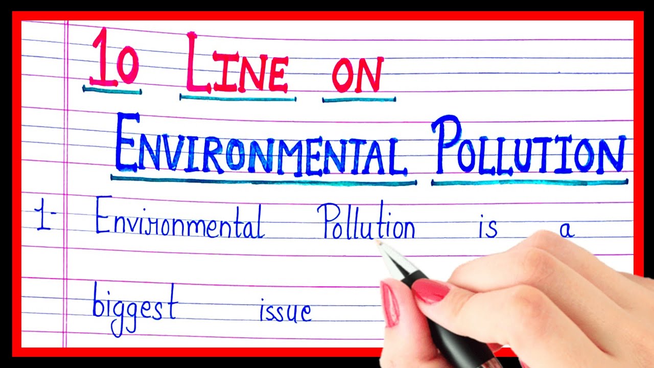Ten lines essay on environmental pollution in english | Pollution par ...