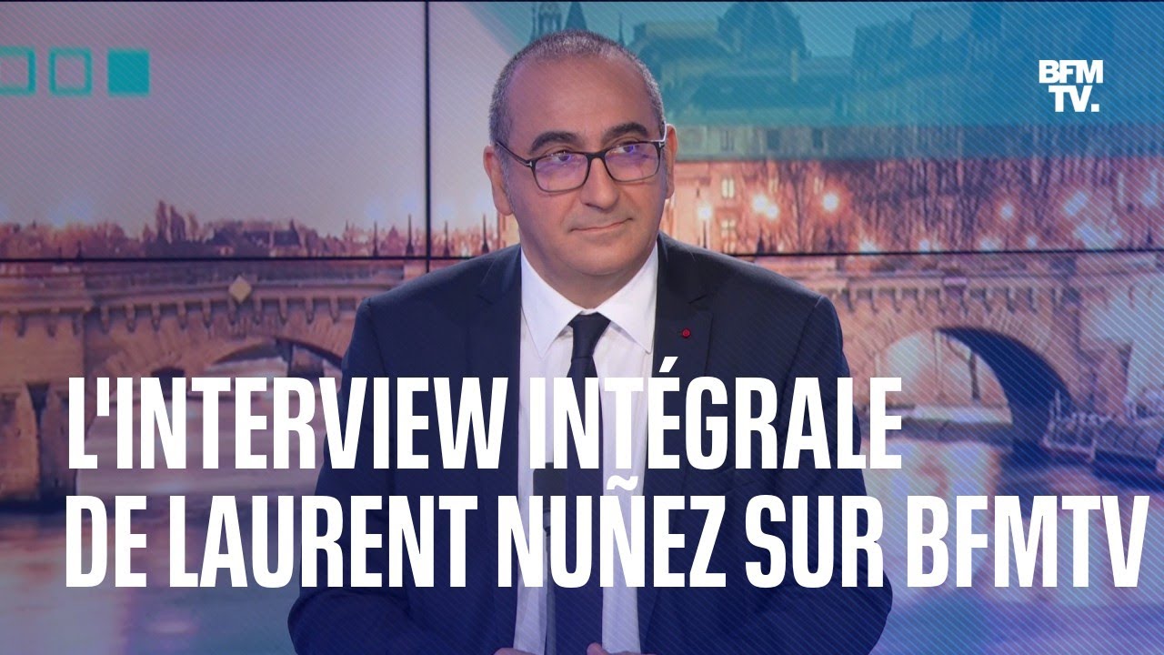 L'interview intégrale de Laurent Nuñez sur BFMTV - YouTube