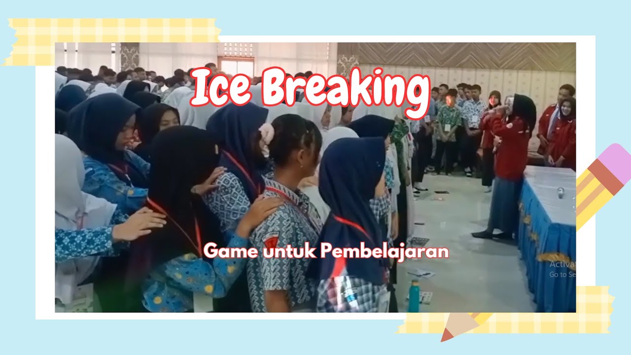 Ice breaking Game untuk Pembelajaran - YouTube