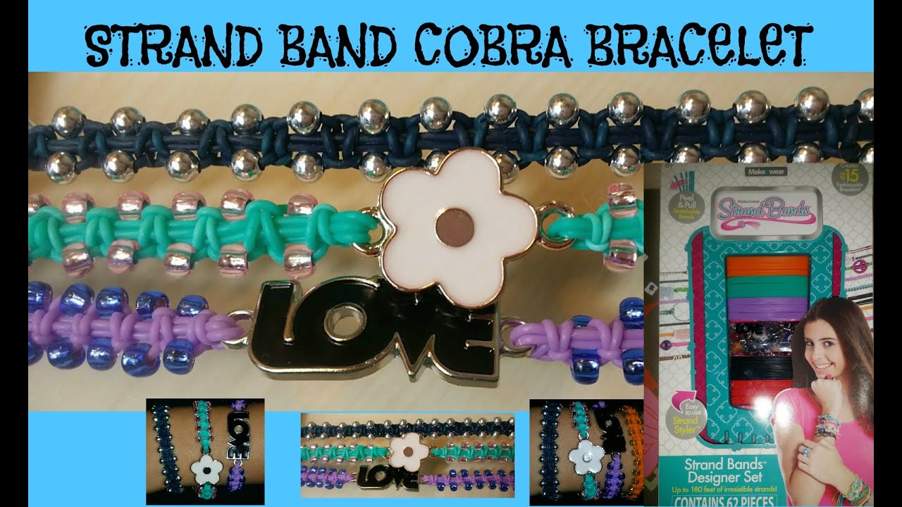 STRAND BANDS REVIEW & HOW TO MAKE COBRA - YouTube