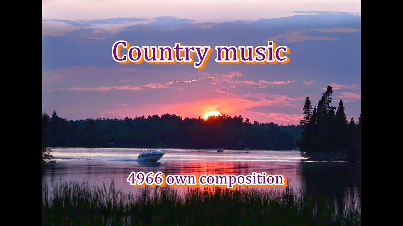 Country music - 4966 own composition - YouTube