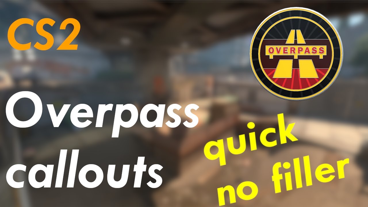 OVERPASS CALLOUTS CS2 - YouTube
