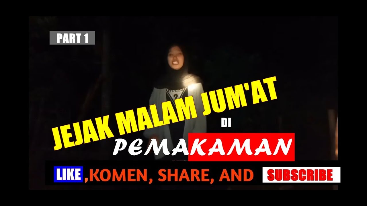 jejak malam jum'at part 1 - YouTube