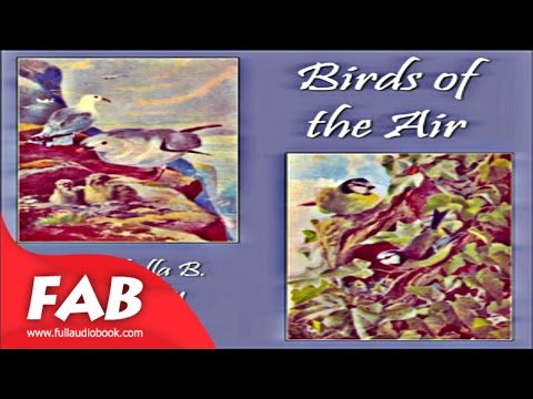 Birds of the Air Full Audiobook by Arabella B. BUCKLEY by Non-fiction, Nature