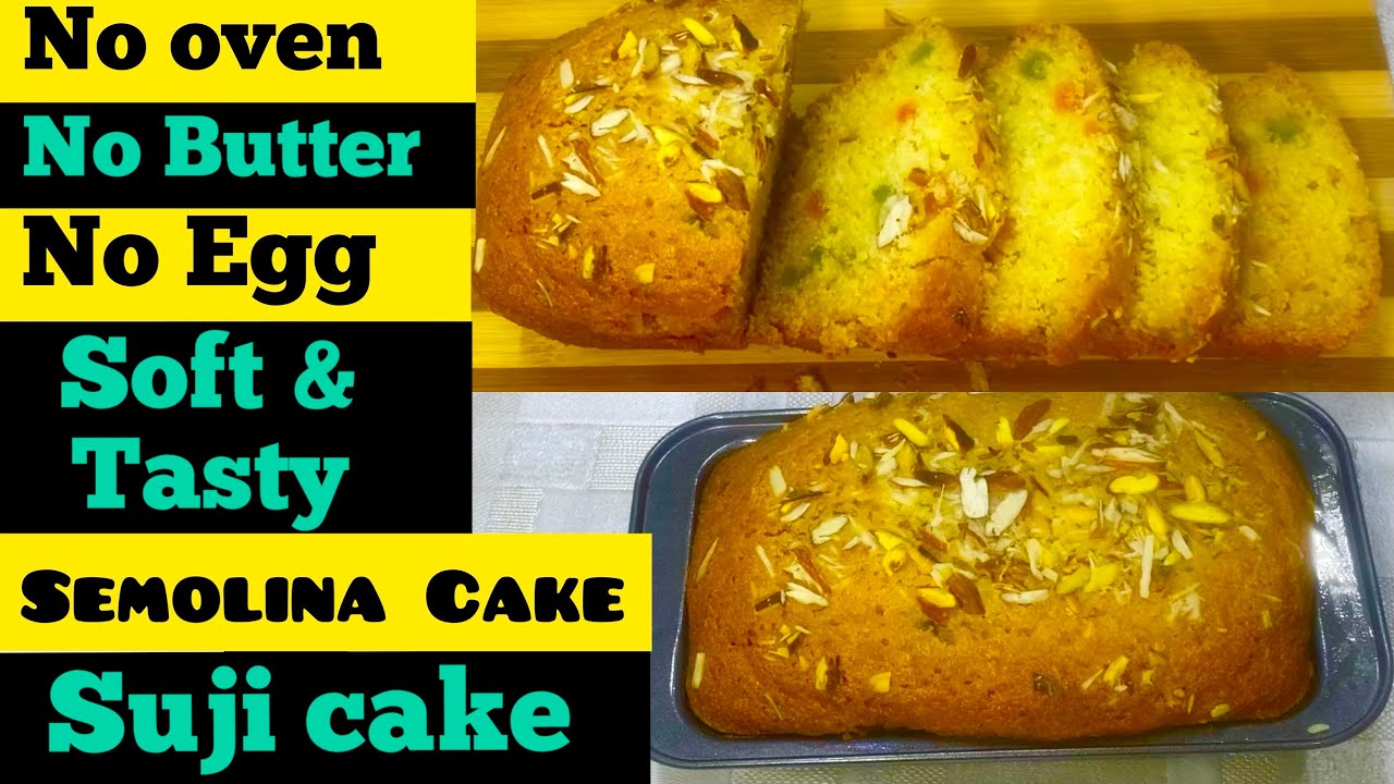 Indulge in The Delightful Suji Cake Recipe|Soft ,Moist And Egless ...