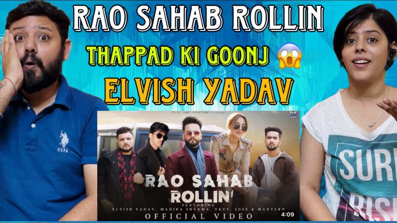 Elvish Yadav - Rao Sahab Rollin' Full Video Song Reaction | Mahira ...