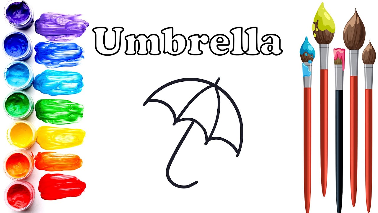 Teaching and Learning Umbrella by Painting and Coloring for Kids ...
