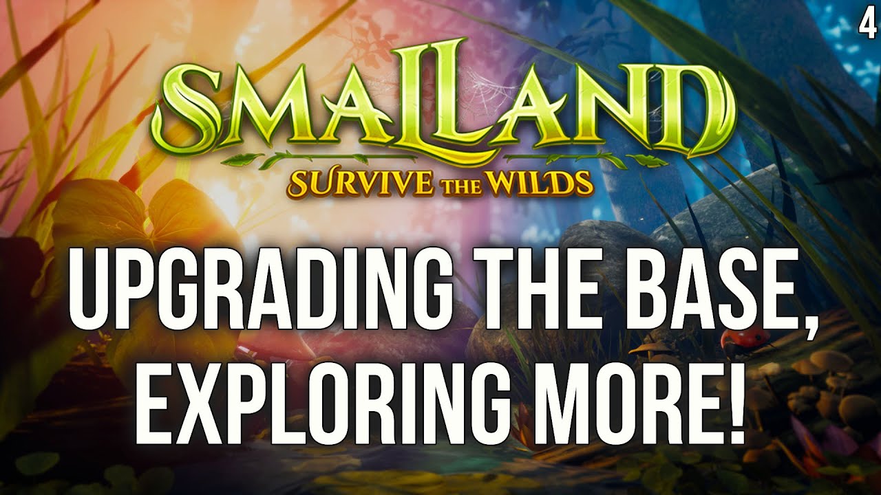 UPGRADING THE BASE, EXPLORING MORE! - Smalland - Stream 4 - YouTube