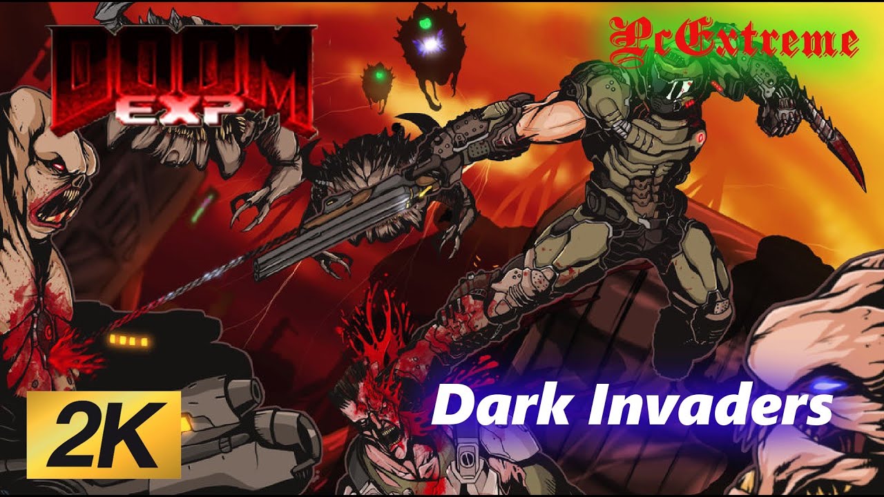 DOOM ETERNAL EXP ⛧ DARK INVADERS ( FULL Playthrough ) - YouTube