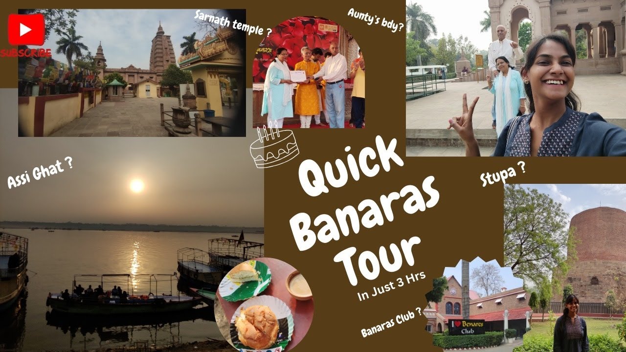 Explore Banaras | Quick Banaras visit | Short trip of Banaras | Ghats ...