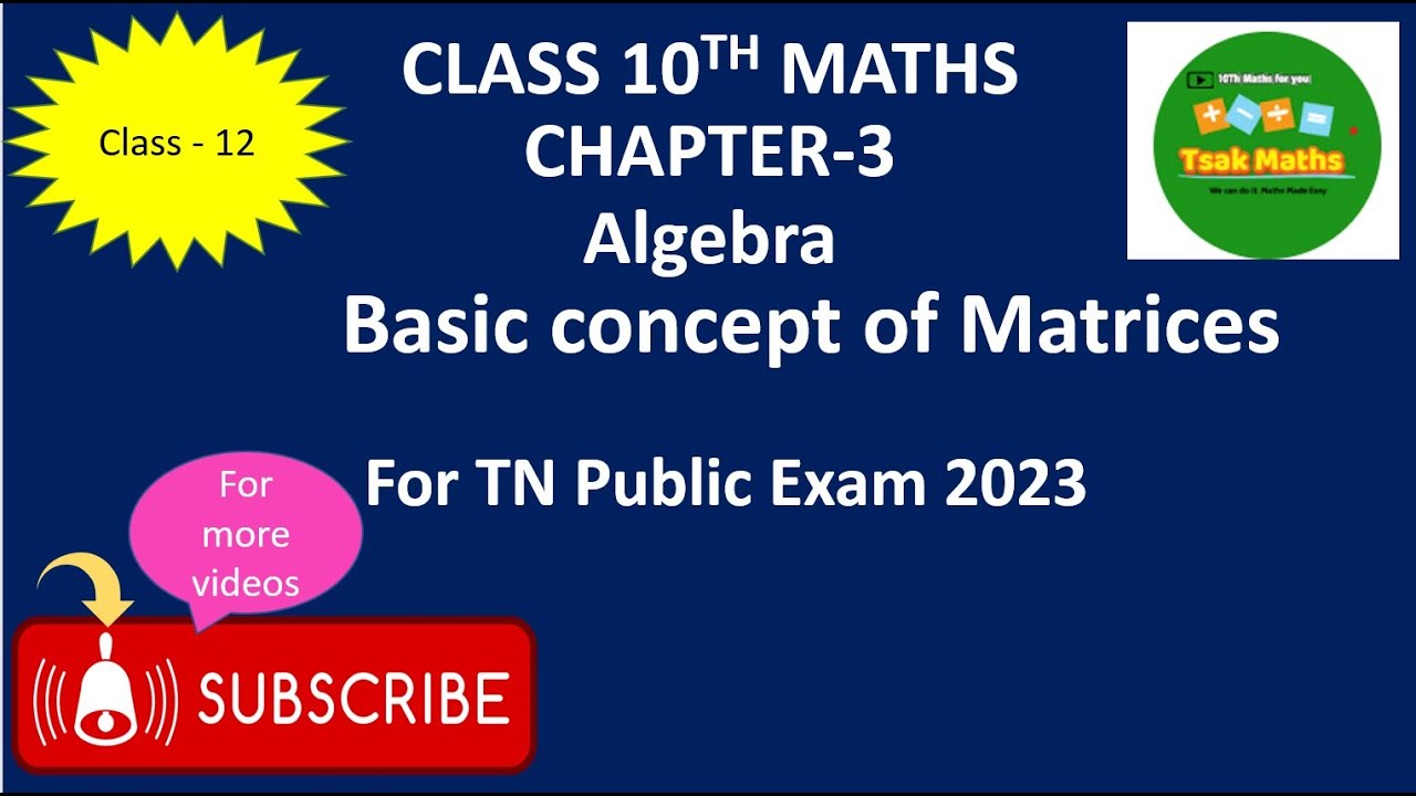 Class 10th maths algebra - Basic concept of Matrices - YouTube