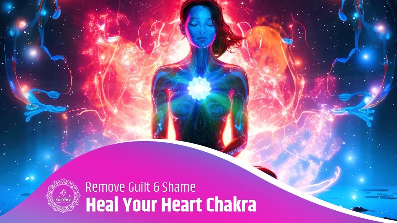 Heal Your Heart Chakra While Sleep (639 Hz) | Release Blockage Of ...