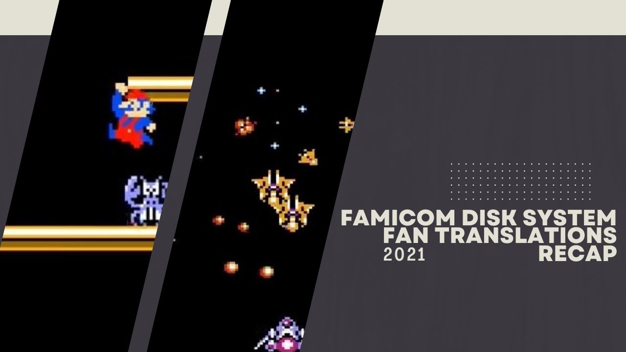 Famicom Disk System Game Fan Translations Recap - 2021 - YouTube