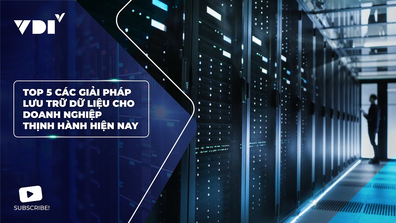 Top 5 giải pháp lưu trữ dữ liệu cho doanh nghiệp - YouTube