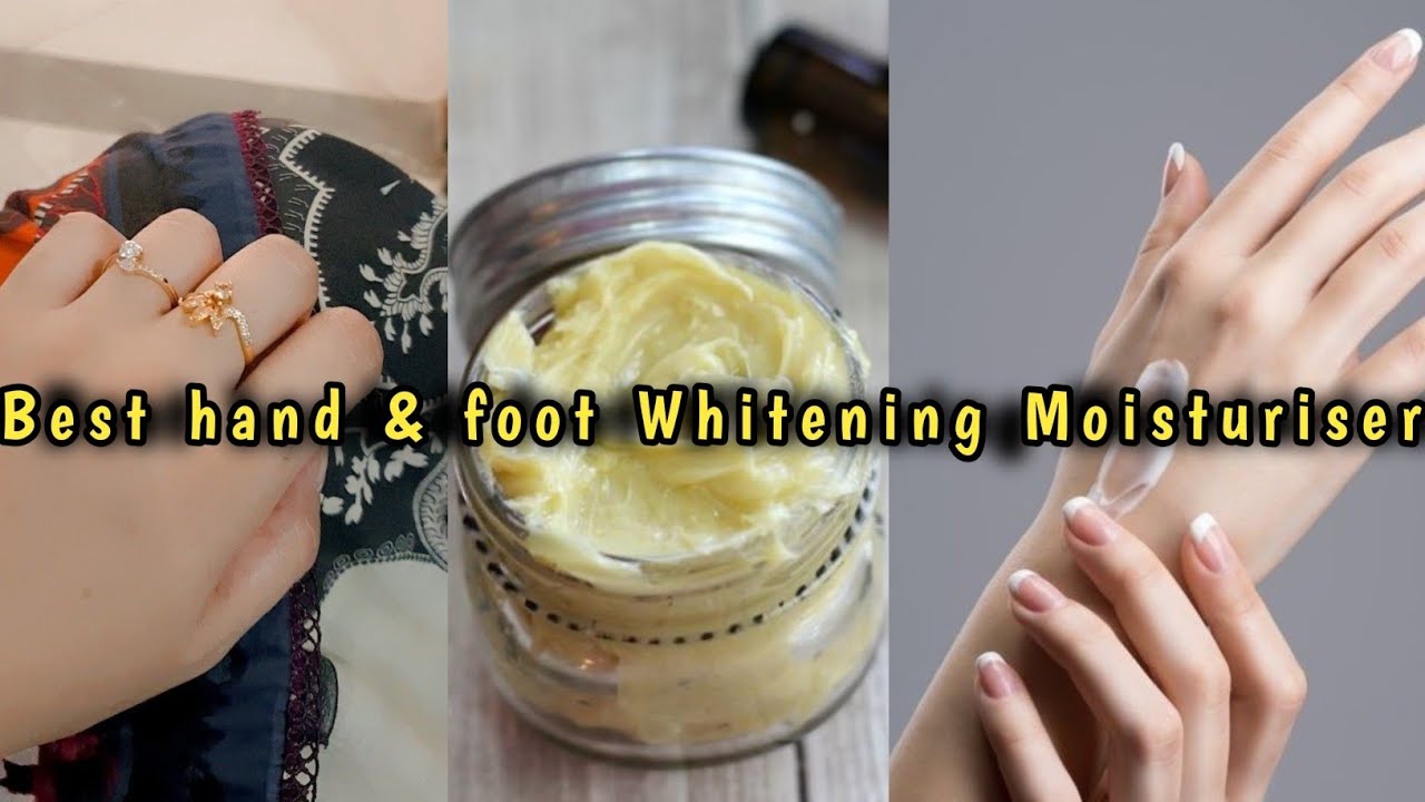 Best Hand & foot Whitening Cream||Hand & foot care at home|| - YouTube