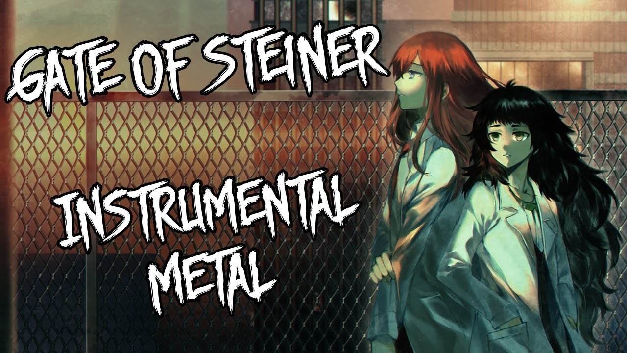 STEINS;GATE 0 - Gate of Steiner (Instrumental Metal Cover) - YouTube