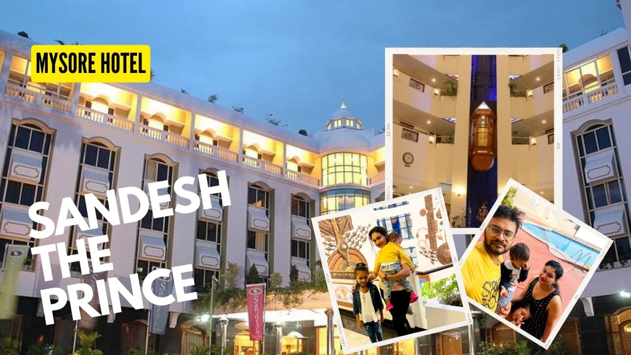 Mysuru Luxury Hotel Review | Sandesh The Prince | - YouTube