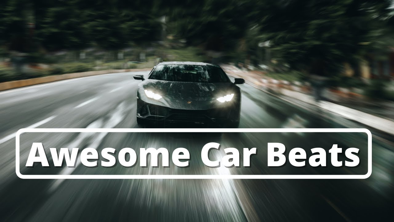 Awesome Car Beats Any Time! | Best Night Driving Music 2021 | 2021 ...