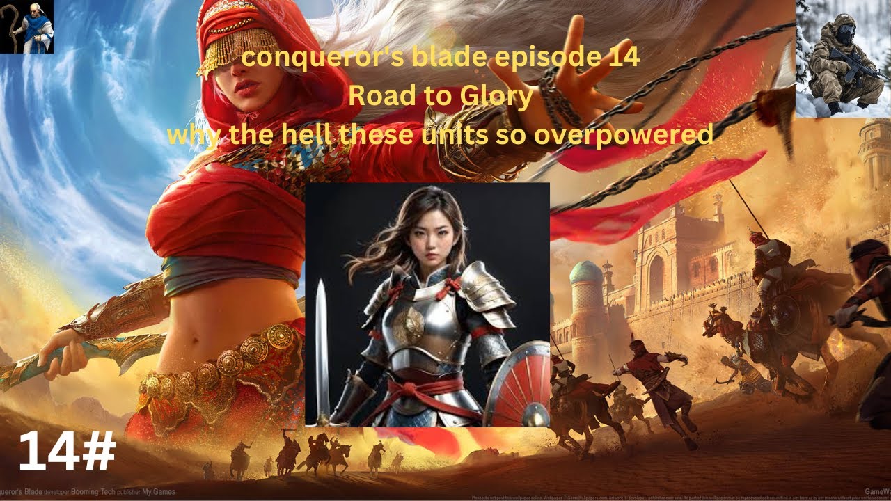 Road to Glory conqueror's blade episode 14 overpowered hell units - YouTube