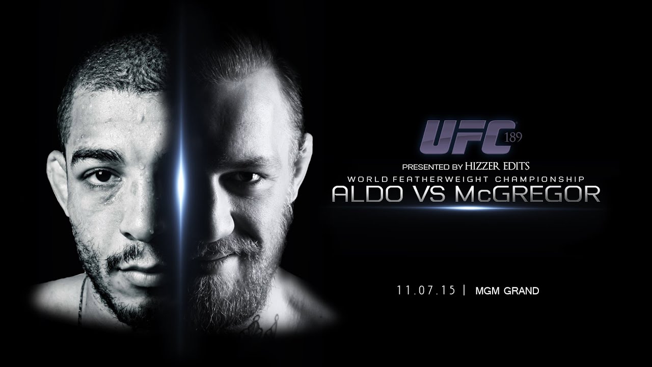 UFC 189: Aldo vs. McGregor Promo - YouTube