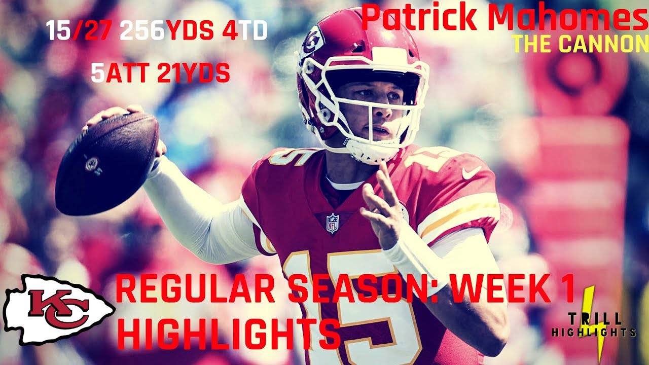 Patrick Mahomes Week 1 Highlights | Era Begins 09.09.2018 - YouTube