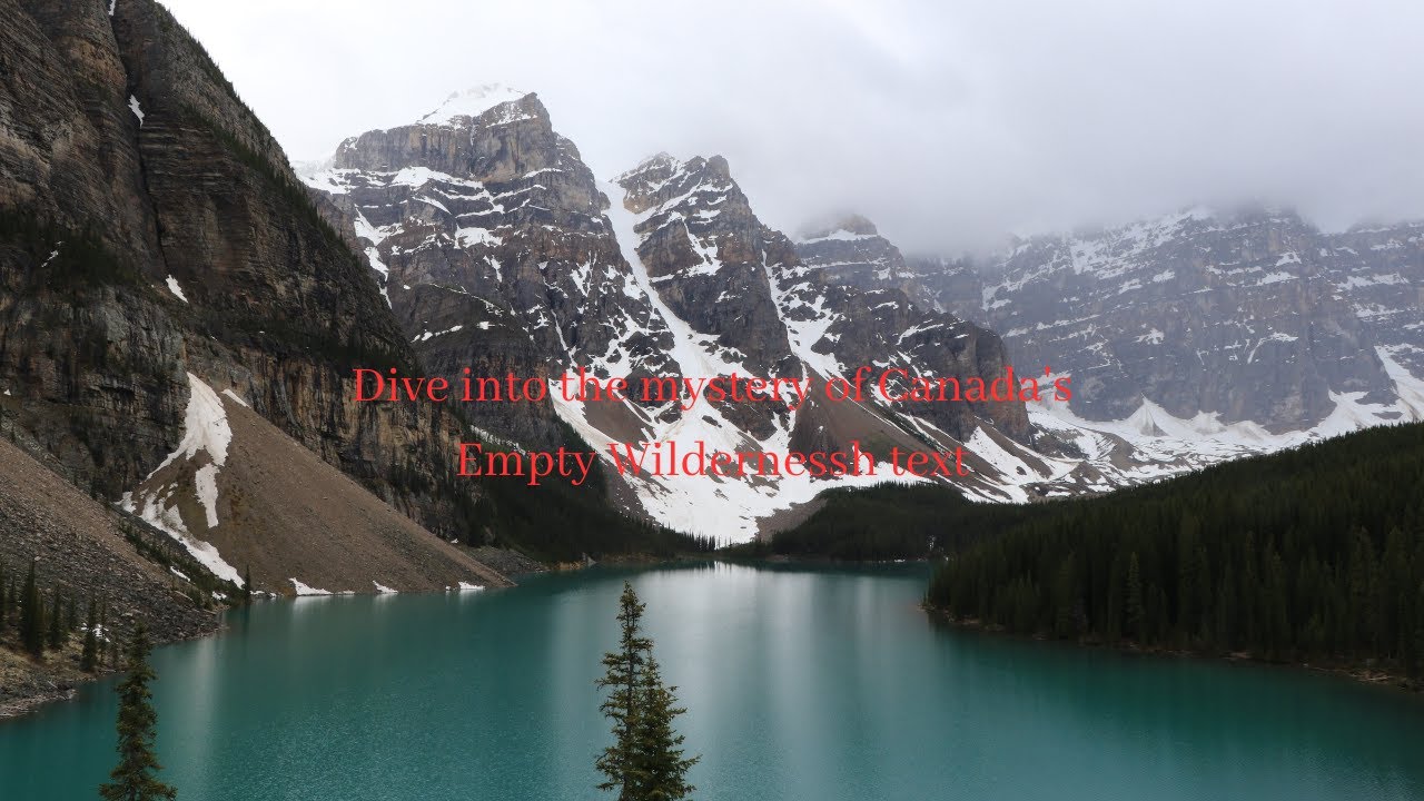 Why is Canada so Empty? Exploring the Land of the Maple Leaf - YouTube