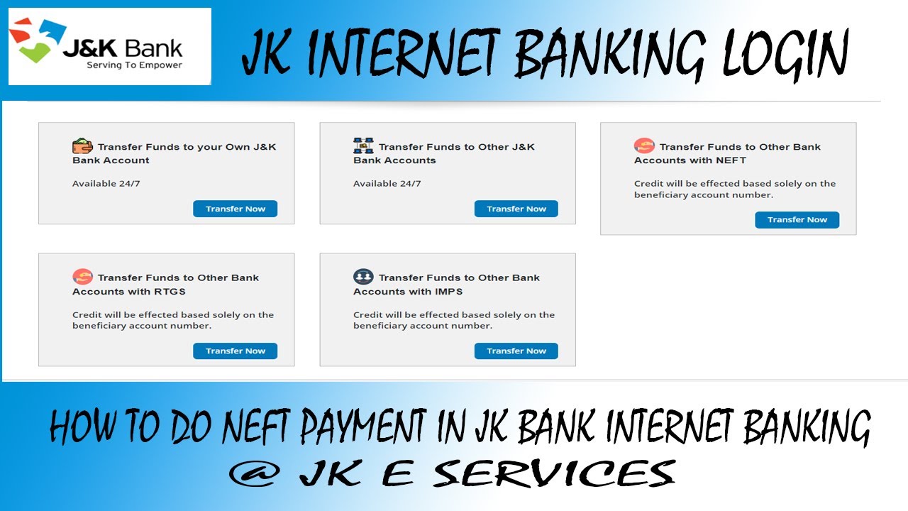 HOW TO INITIATE A NEFT PAYMENT IN JAMMU AND KASHMIR BANK INTERNET ...