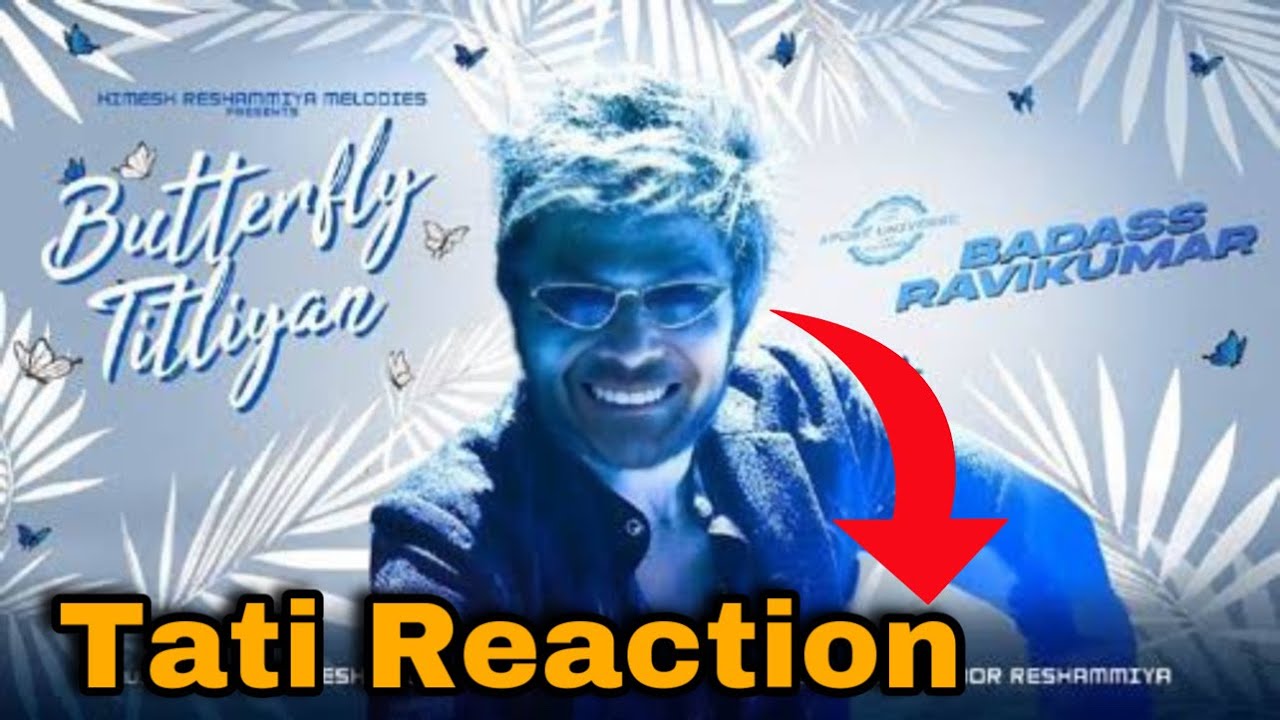Reaction on Butterfly Titliyan| Badass Ravikumar |Himesh Reshammiya ...
