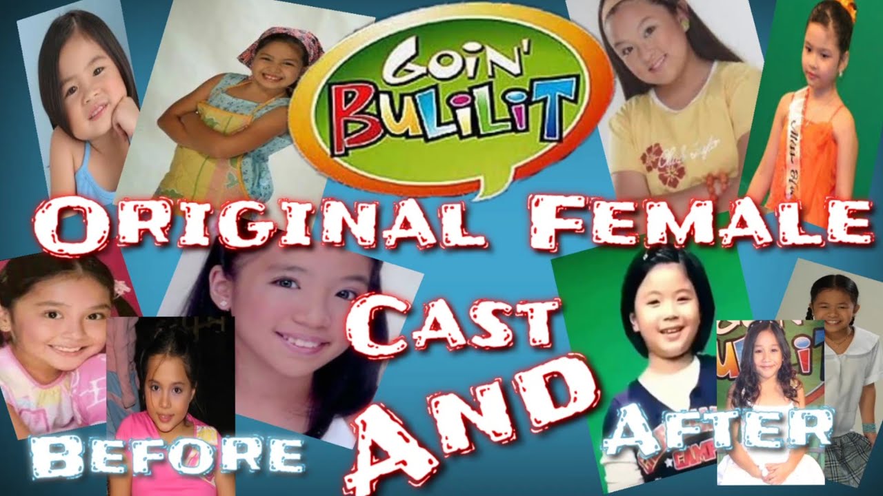 GOIN BULILIT FEMALE CAST BEFORE AND AFTER 2020 - YouTube